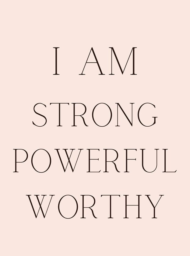 Positive Affirmation Poster- I Am Strong Powerful Worthy- Instant ...