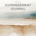 Estrangement Journal, No Contact Journal, Child Estrangement, Parent ...