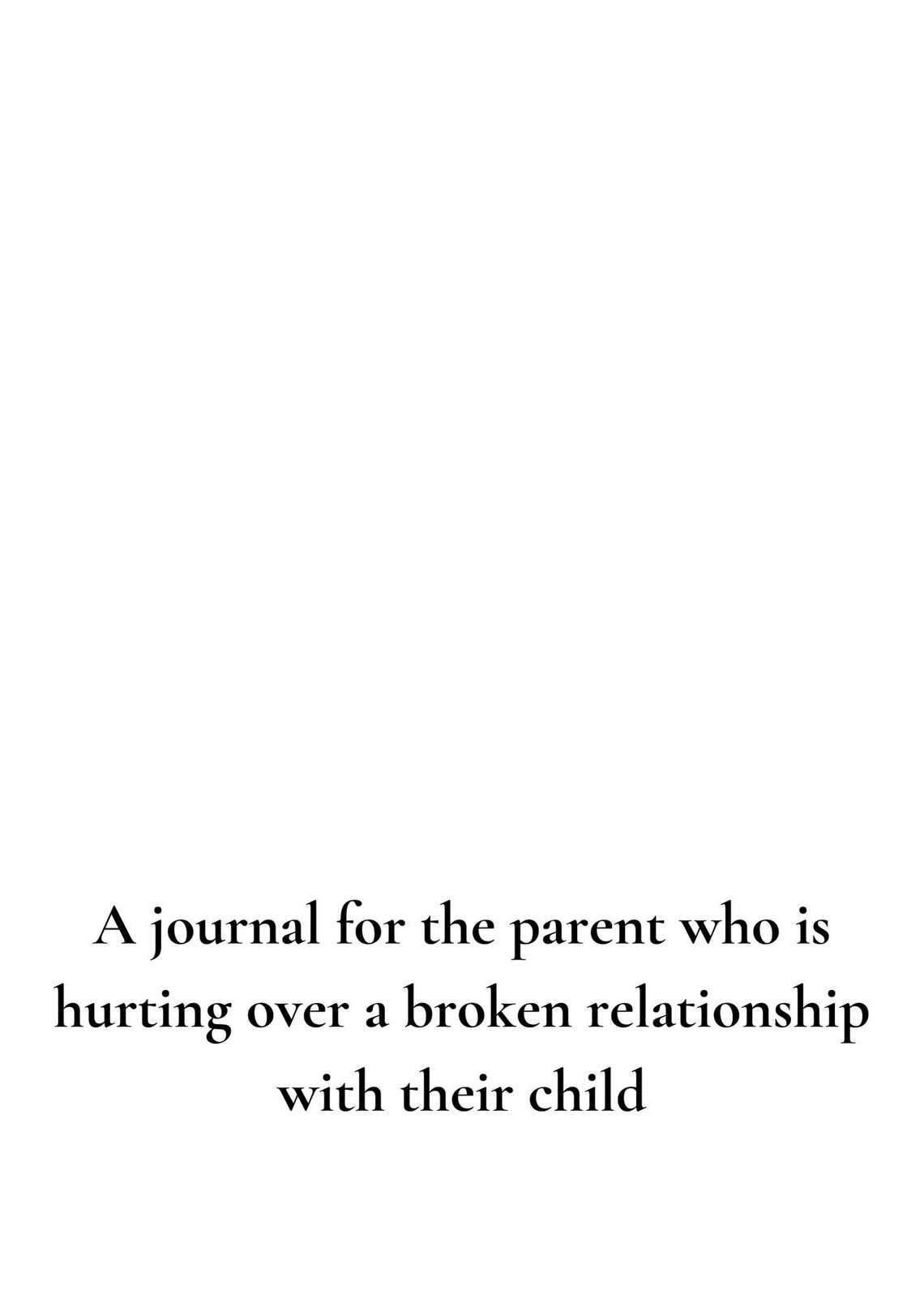 Estrangement Journal, No Contact Journal, Child Estrangement, Parent ...