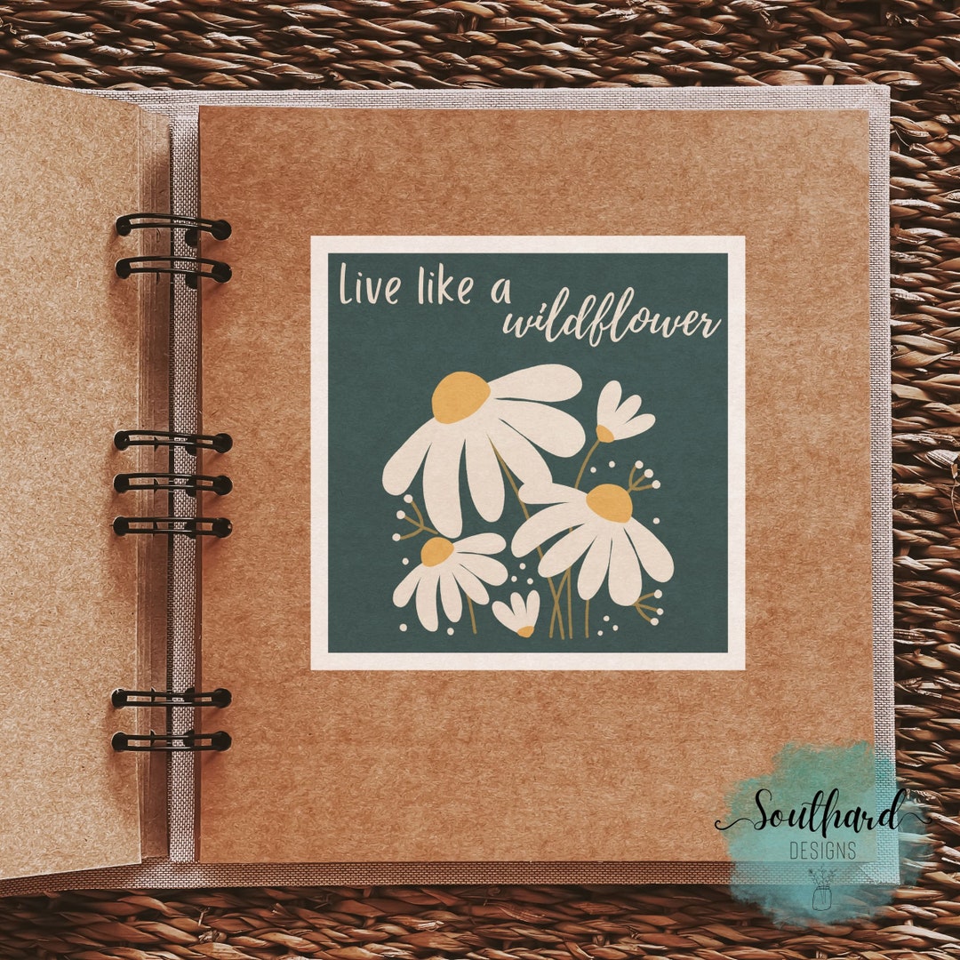 Live Like A Wildflower Inspirational Floral Sticker, Motivational ...