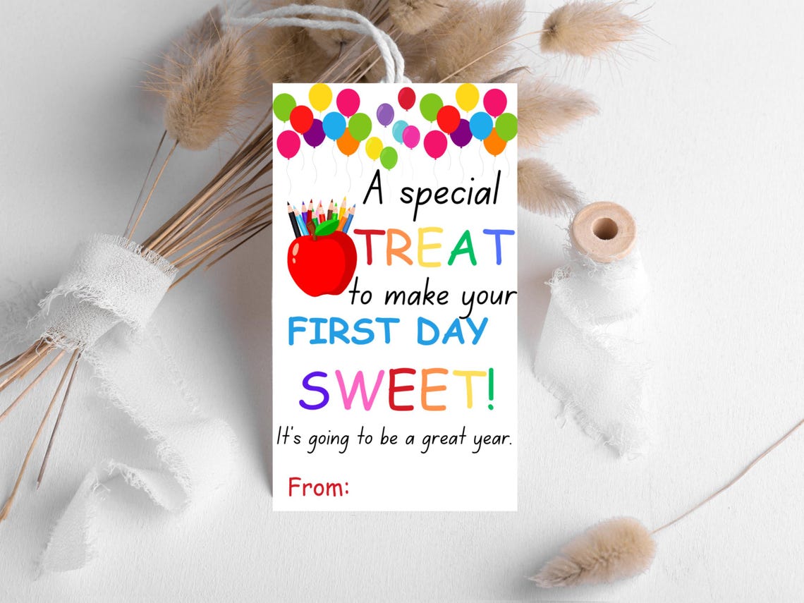 Editable A Special Treat to Make Your First Day Sweet Tag,printable ...