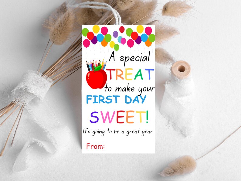 Editable A Special Treat to Make Your First Day Sweet Tag,printable ...