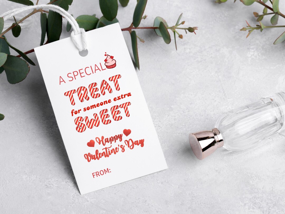 A Special Treat for Someone Extra Sweet Valentine Tag, Printable ...