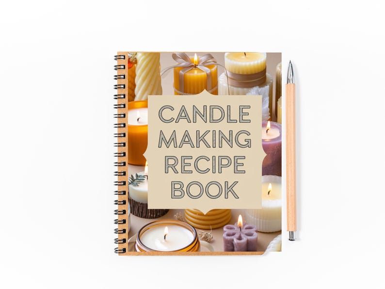 Homemade Candle Making Recipes, Printable Candle Making Recipe Book ...