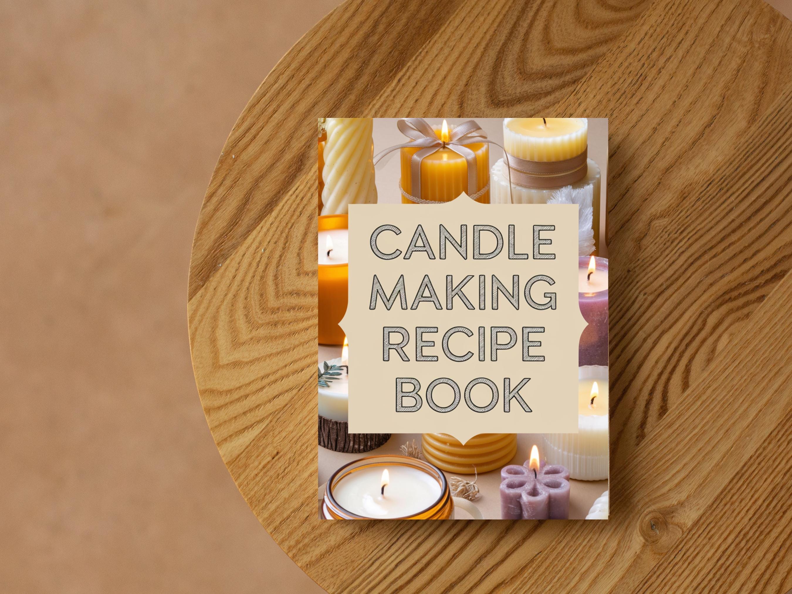 Homemade Candle Making Recipes, Printable Candle Making Recipe Book ...