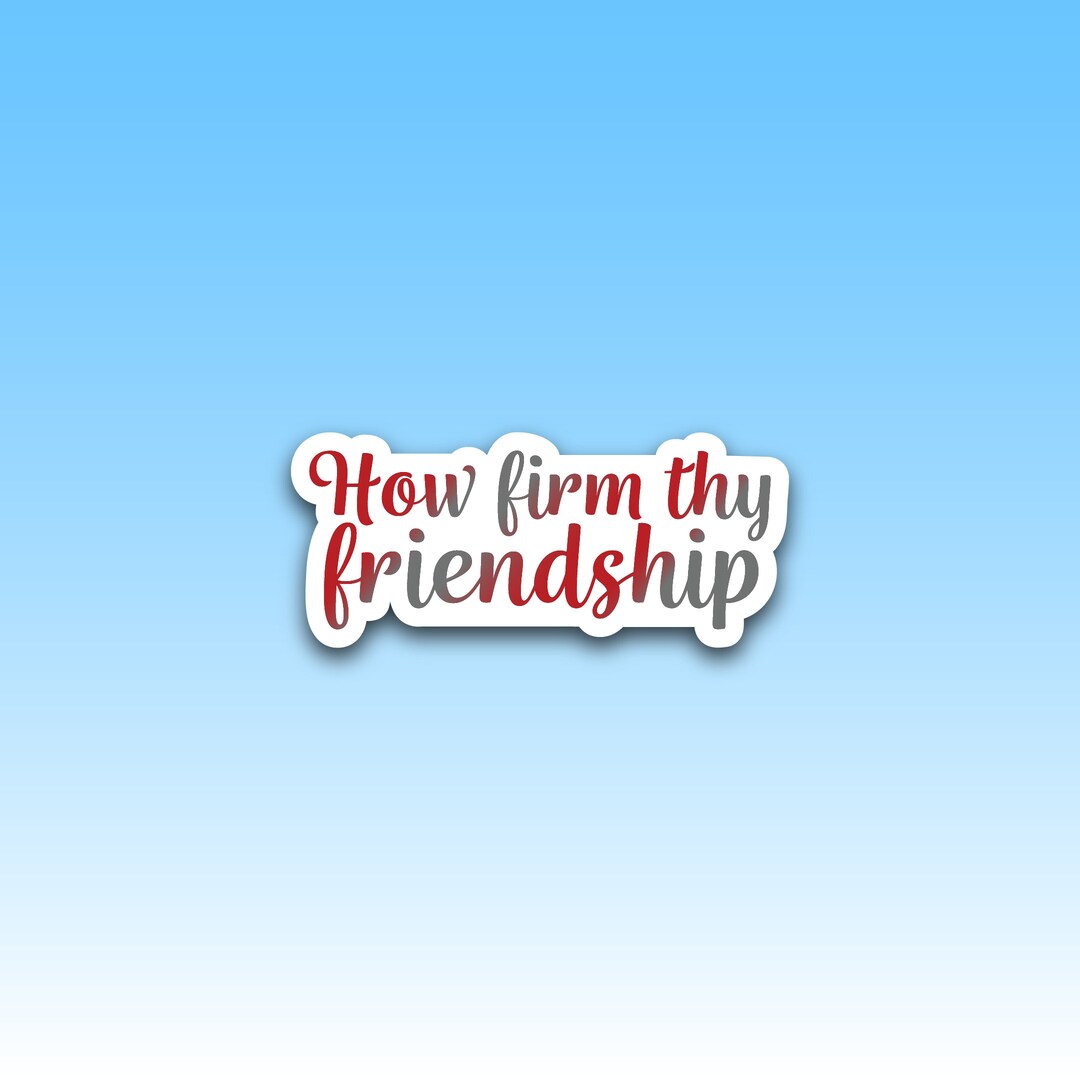 Ohio State Art Sticker How Firm Thy Friendship Sticker Laptop & MacBook ...