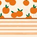 Orange Print Digital Paper, Orange Fruit Seamless Pattern, Stripes and ...