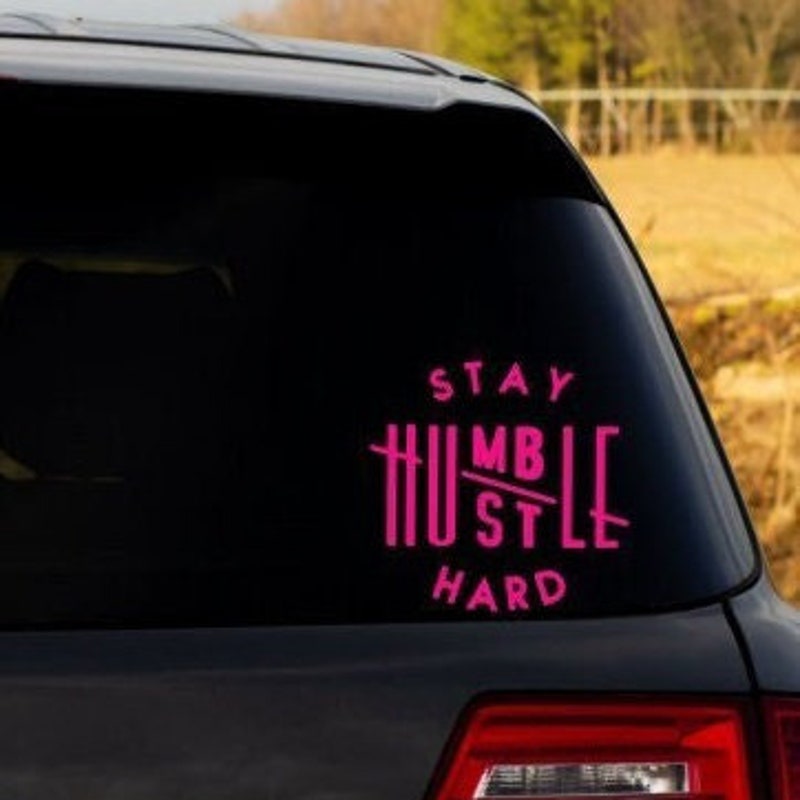 Stay Humble Decal - Etsy