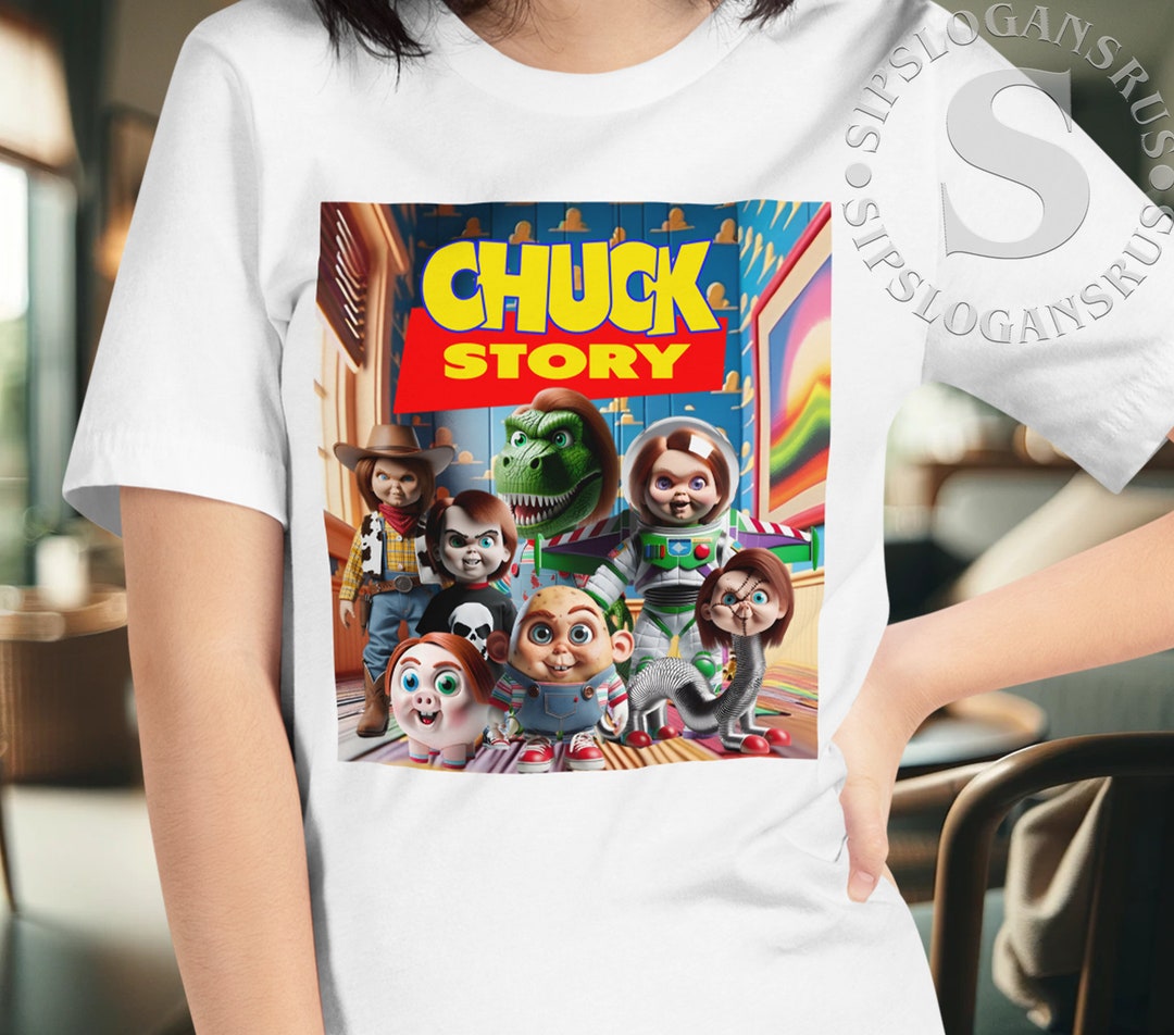 Chuck Story Shirt Toy Story Chucky Funny Shirt Horror - Etsy