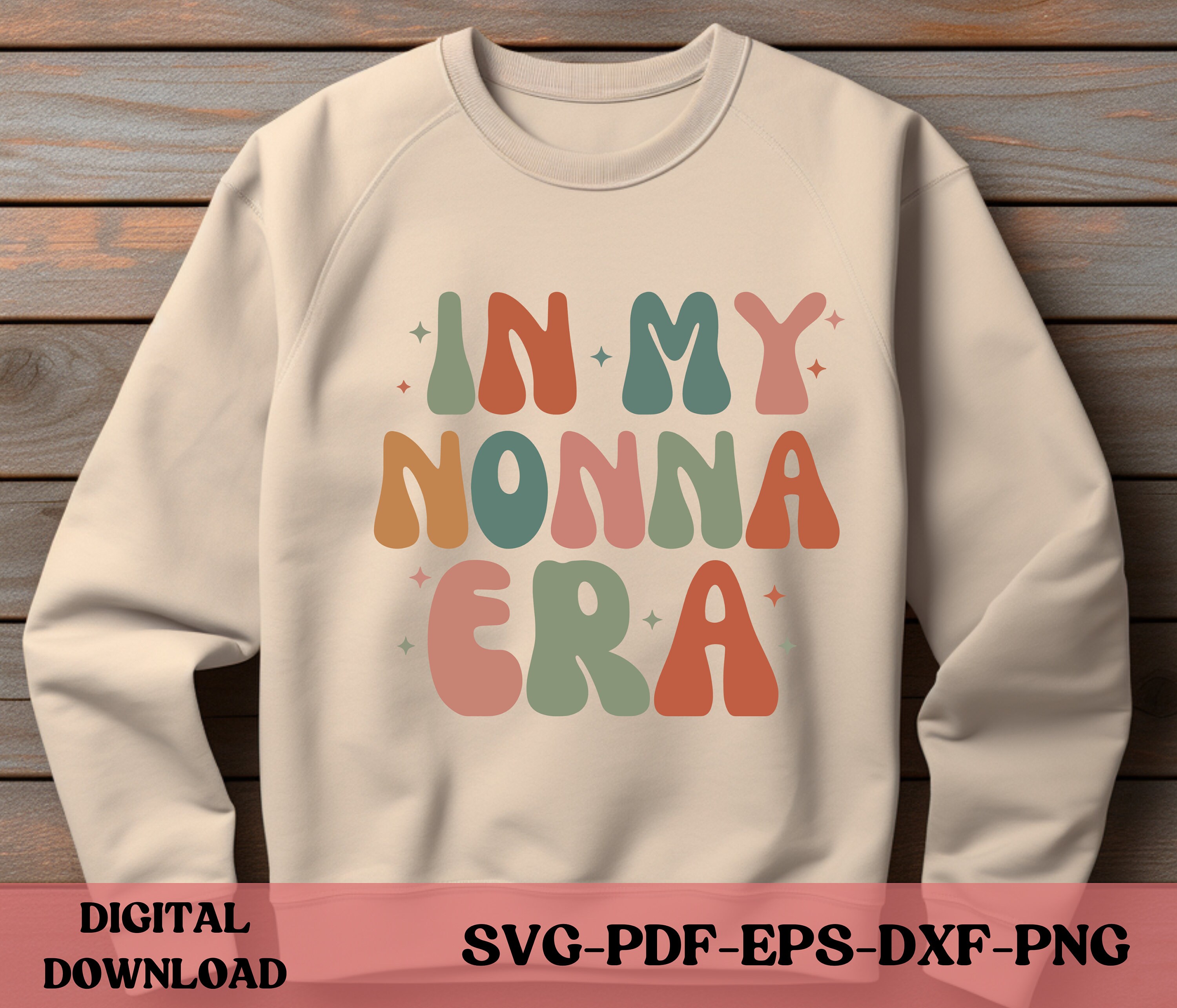 In My Nonna Era Svg, Png, Pdf, Jpg, Nonna Era SVG Png, Nonna Svg - Etsy