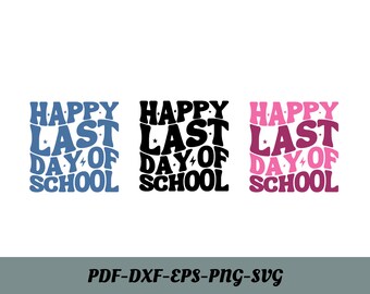 Teacher PNG, Happy Last Day of School Svg PNG, Teacher Gift, Best ...