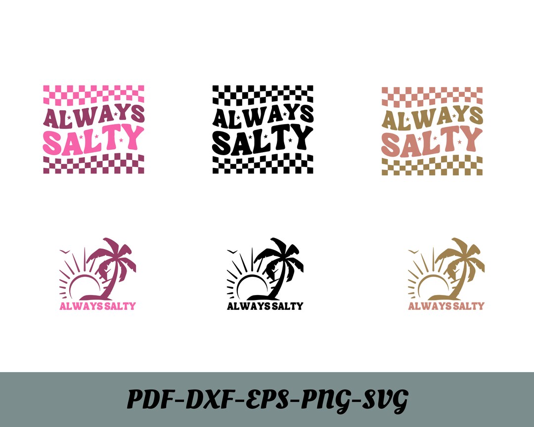 Always Salty PNG | Sublimation Design | Instant Download | Summer ...