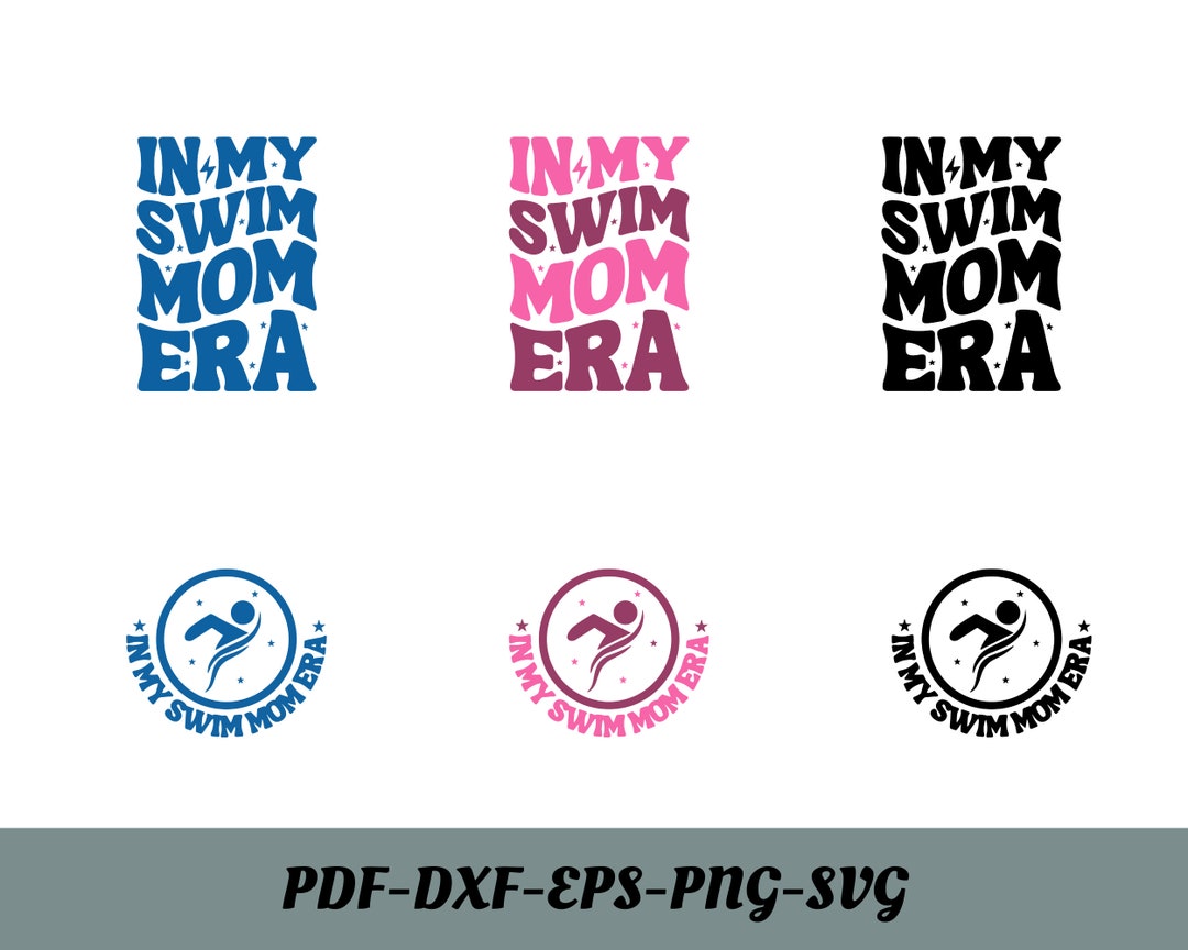 In My Swim Mom Era SVG, Swim Mom Svg, Swim Mom Era Svg, Swim Mom Shirt ...