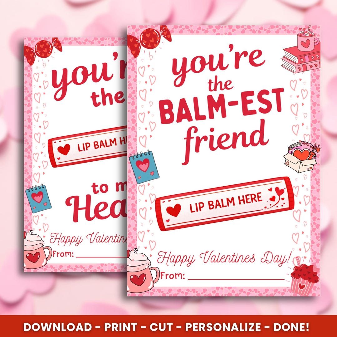 Printable Kids Classroom DIY Lip Balm and Chapstick for Valentine's Day ...