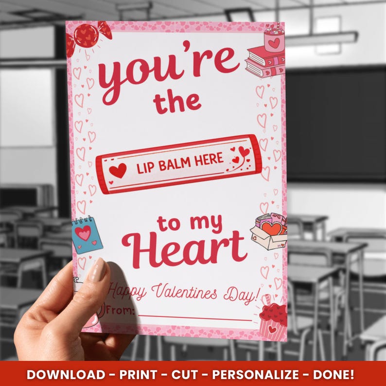 Printable Kids Classroom DIY Lip Balm and Chapstick for Valentine's Day ...