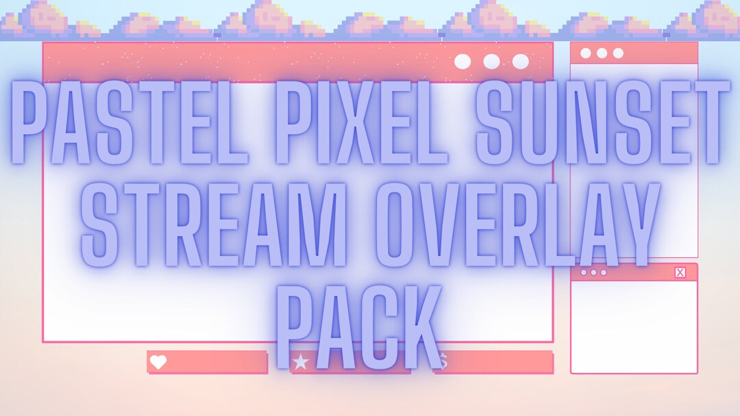 Pastel Sunset Stream Overlay Pack | Pixel Sunset Overlay | Live ...