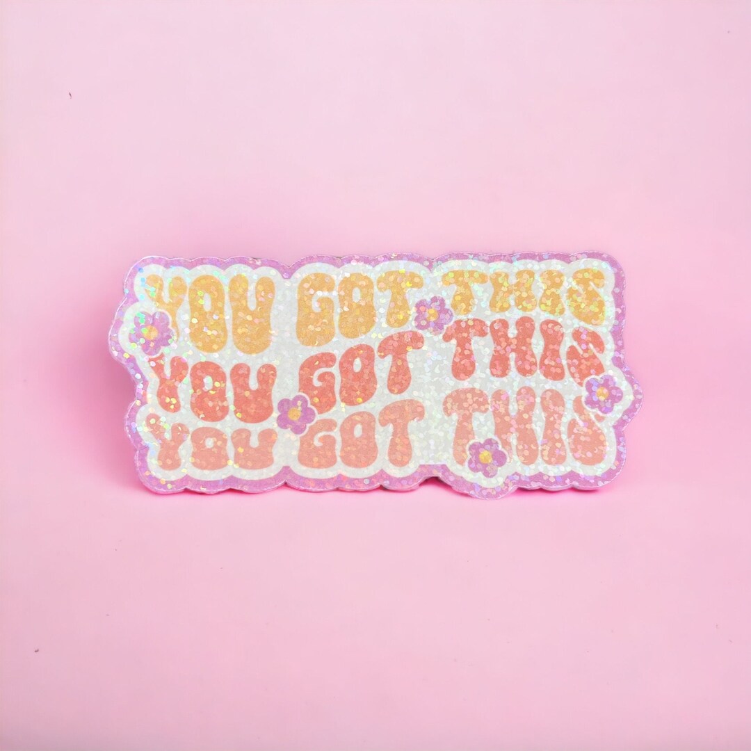Sparkling You Got This Sticker - Colorful and Inspiring Decal - Perfect ...