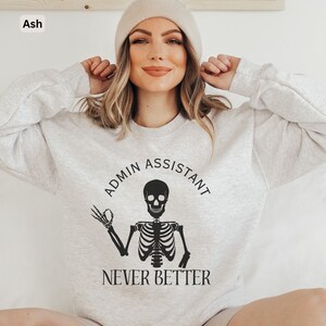 Funny Admin Assistant Shirt, Administrative Assistant Sweatshirt ...