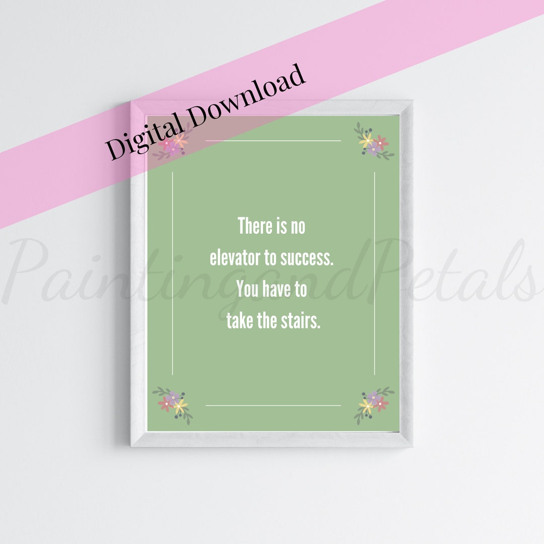 Elevator Vs. Stairs Inspirational Printable Poster - Motivational Wall ...
