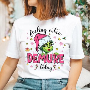 Feeling Extra Demure Today Png, Christmas Green Guy Png, Christmas ...