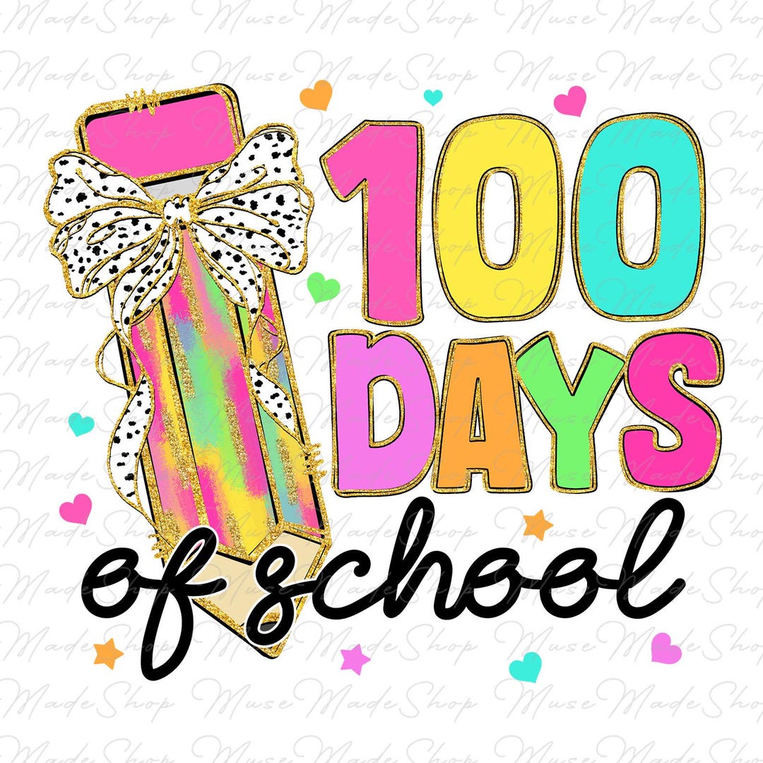 100 Days of School Coquette Bow Png, Happy 100 Days of School Png, 100 ...