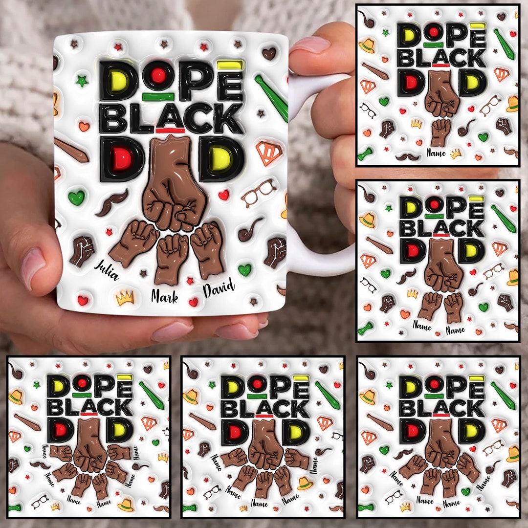 Dope Black Dad 3D Inflated Mug Wrap, Custom Dad Fist Bump 11oz Mug ...