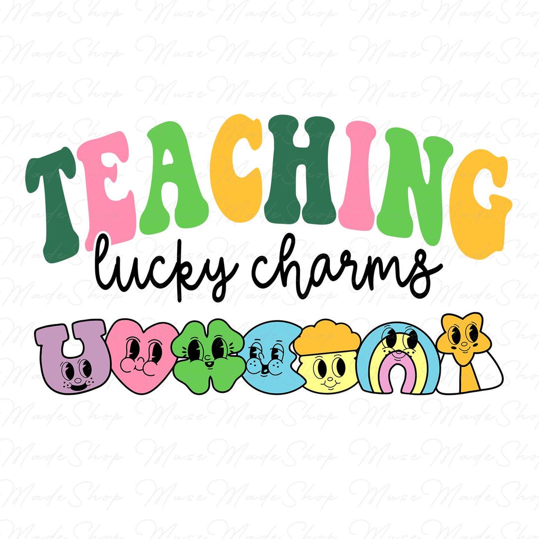 Teaching Lucky Charms Png, St.patrick's Day Teacher Png, Lucky Png, St ...