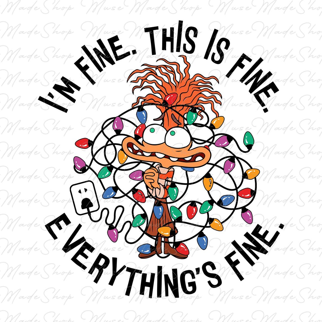 I’m Fine, This is Fine, Everything is Fine Png, Emotion Friends ...