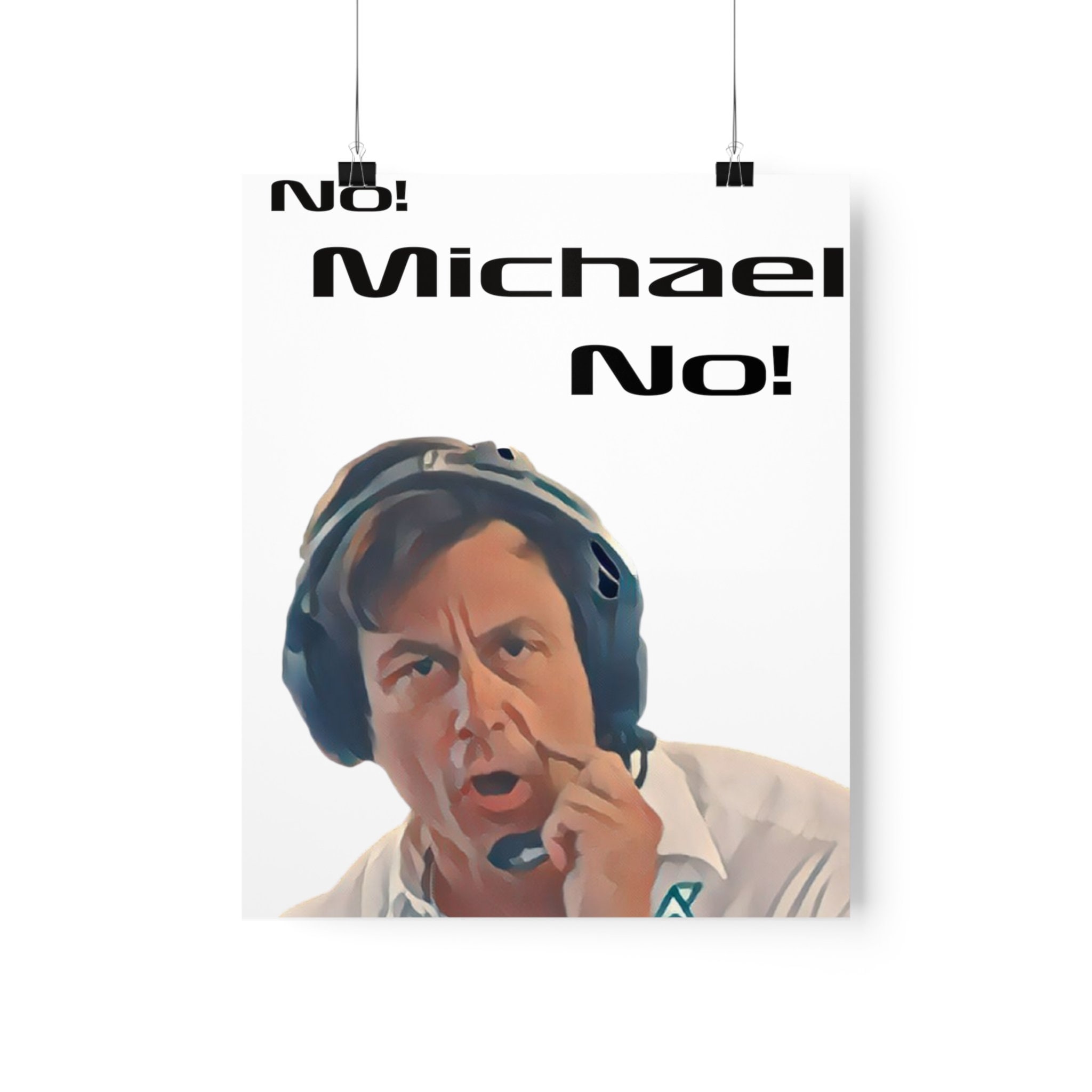 Toto Wolff 'no Michael No' Angry F1 Poster Premium Matte Art Print Perfect Gift for F1 Fans ...