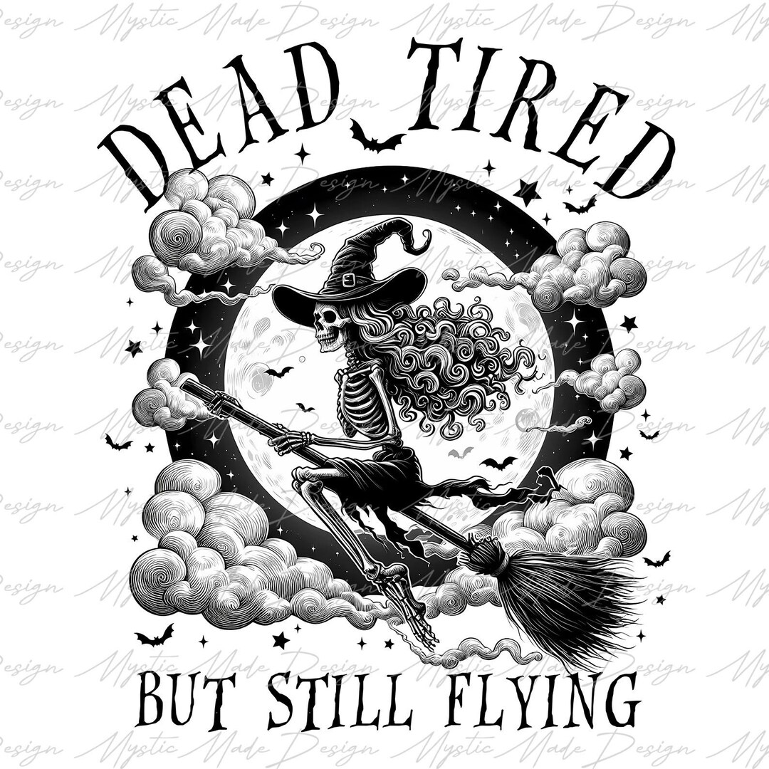 Dead Tired but Still Flying Png, Witch Png, Halloween Png, Halloween ...