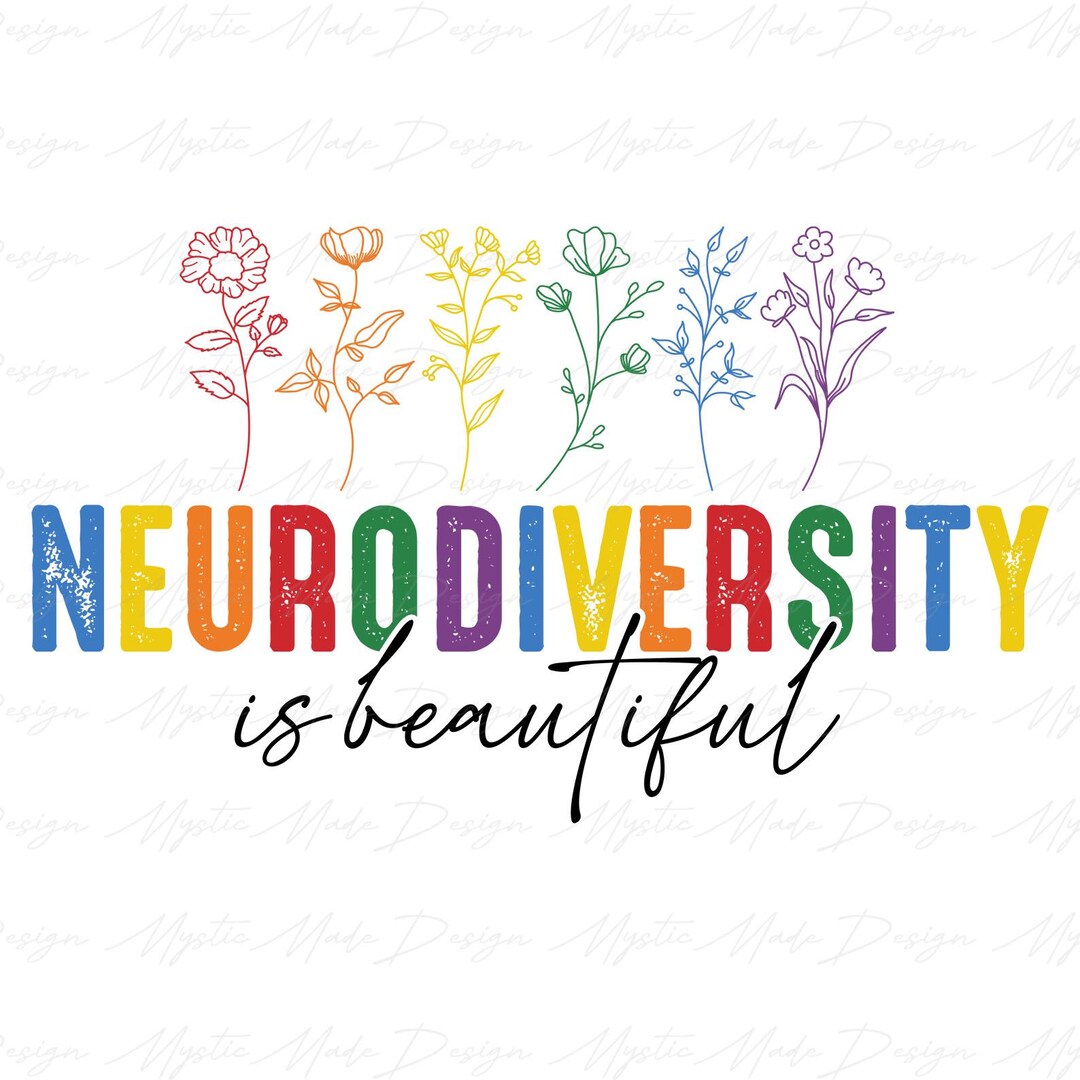 Neurodiversity is Beautiful Png, Autism Png, Autism Awareness Png ...