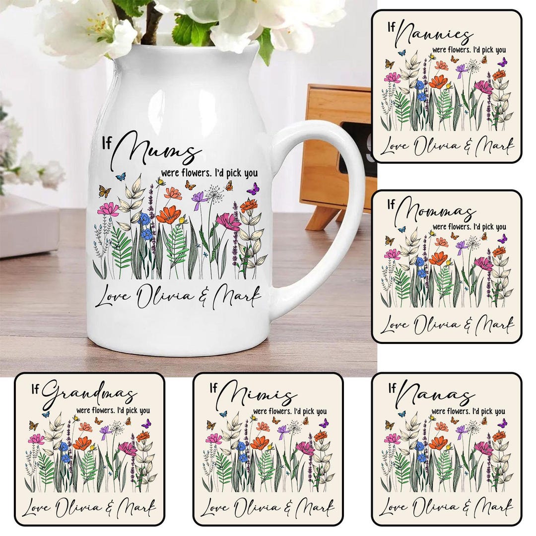 Bundle Custom If Grandmas Were Flowers I'd Pick You Png, Floral Mama ...
