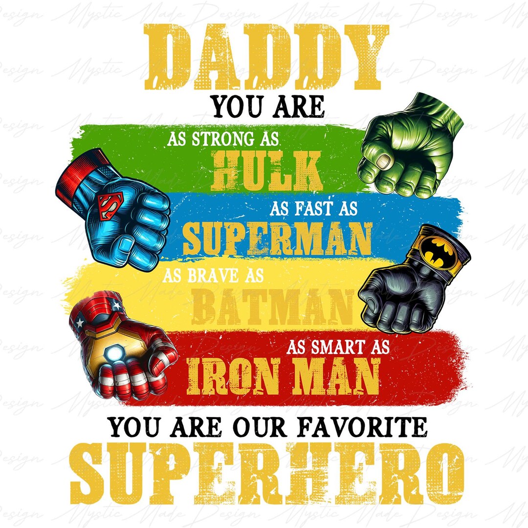 Daddy You Are as Smart Png, Hero Dad Png, Super Dad Png, Fathers Day ...