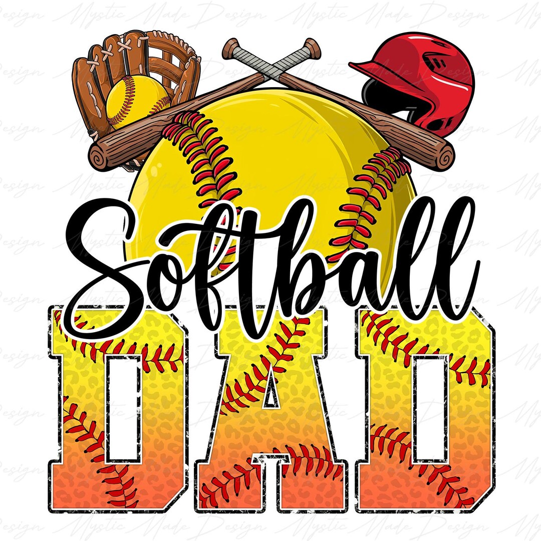 Softball Dad Png, Ball Dad Png, Sports Dad Png, Fathers Day Gift, Daddy ...