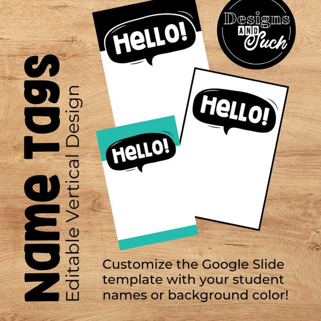 EDITABLE hello Name Tags Google Slides Printable vertical ID Card Size ...