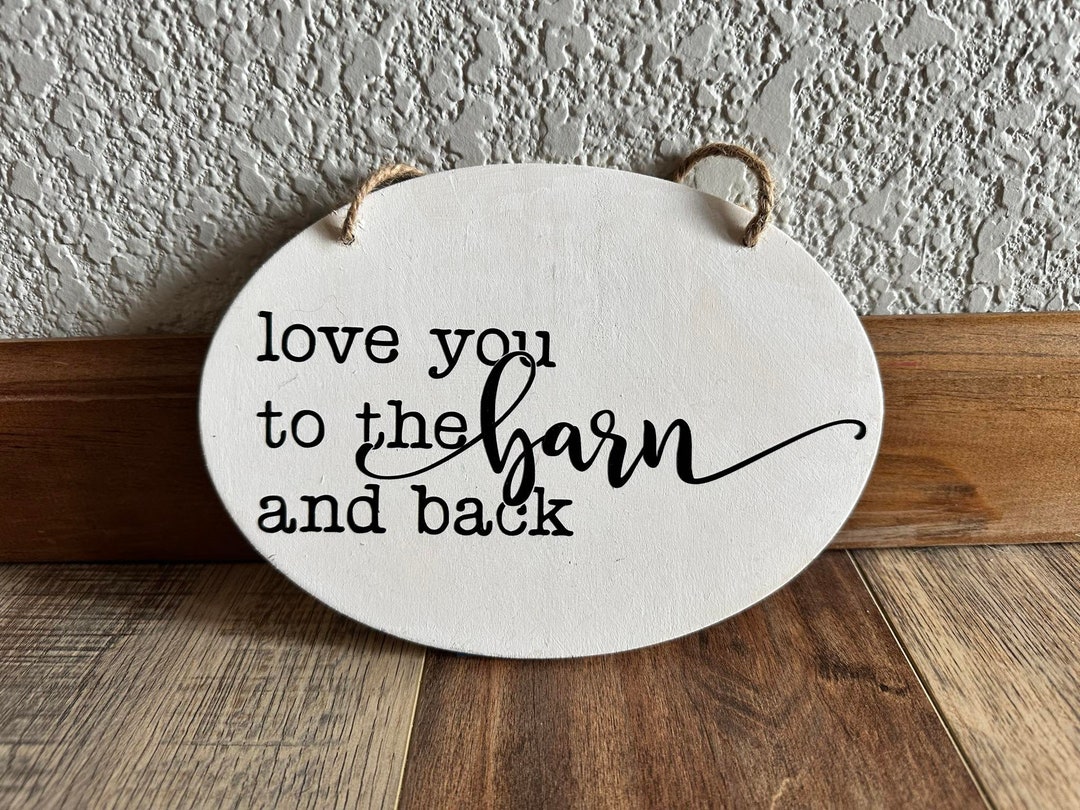 Love You to the Barn and Back - Etsy
