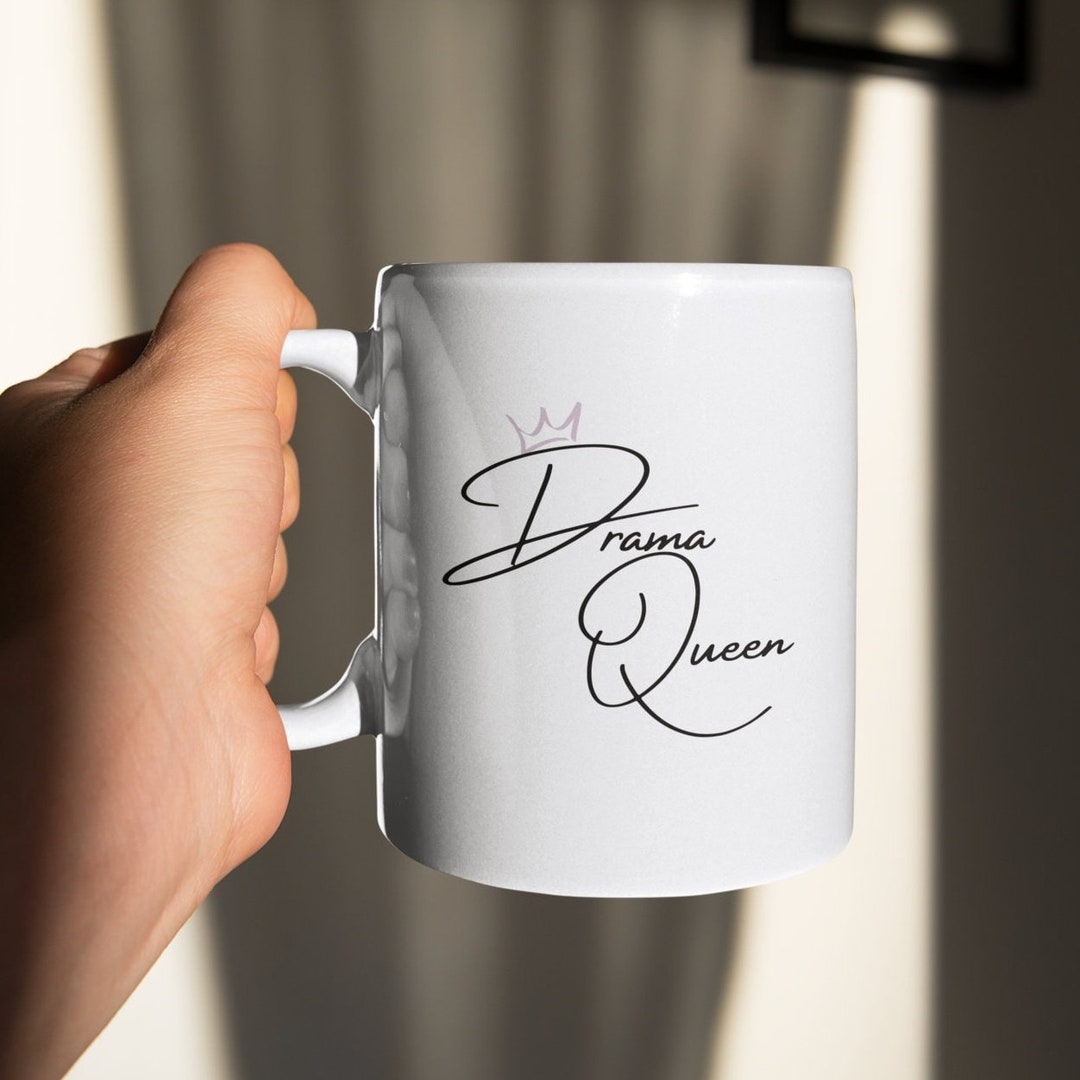 Drama Queen Mug, Dramas Mug, Dramatic - Etsy UK