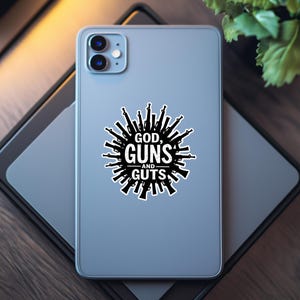 Waterproof Vinyl Sticker | God, Guns, and Guts | - Sarcastic Adult ...