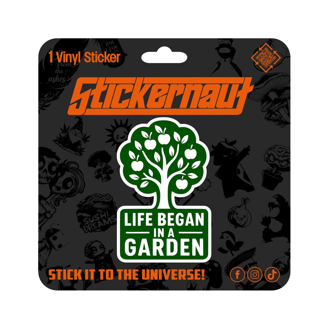 Waterproof Vinyl Sticker | Life Began in A Garden | - Laptop Decal ...