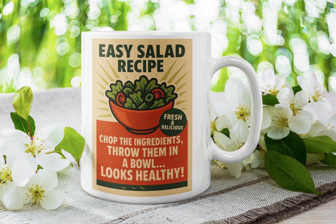 Funny Easy Salad Recipe Mug – Retro Sarcastic Coffee Cup – Vintage ...