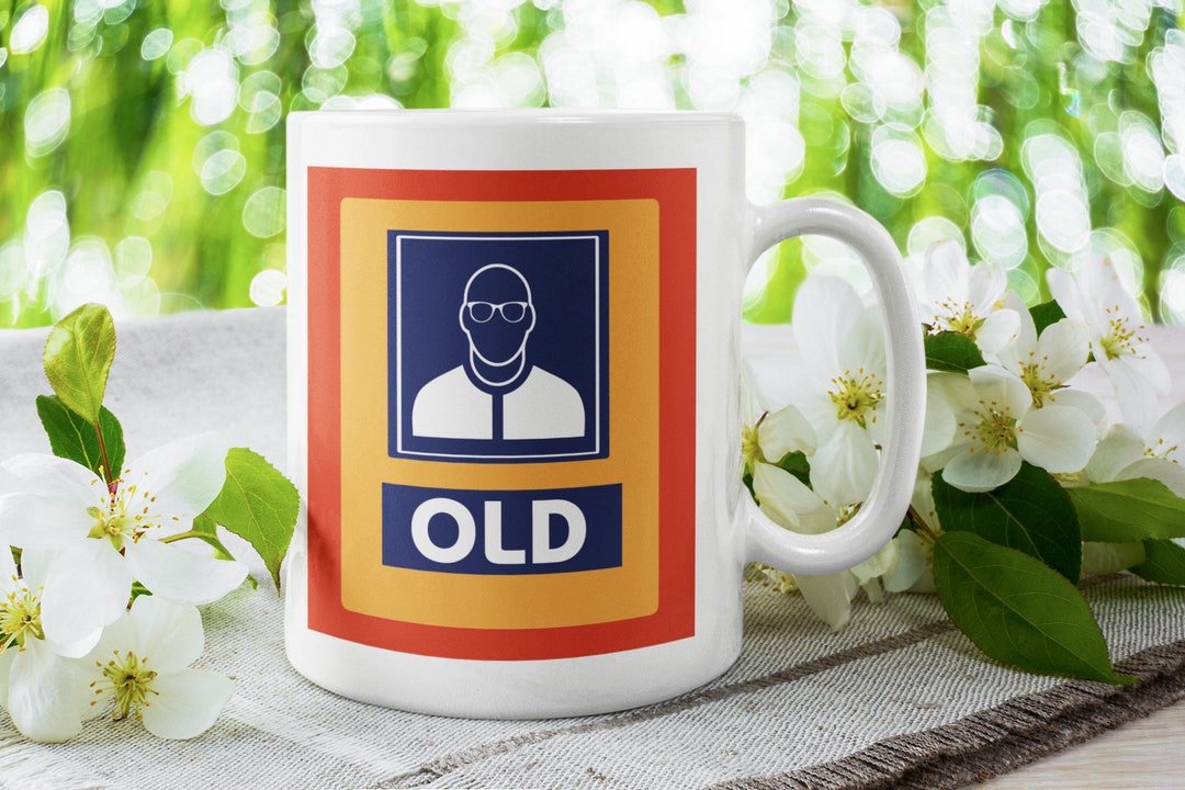 Old Mug | Funny Mug | Mug Design | Free Shipping | Gift | Secret Santa ...