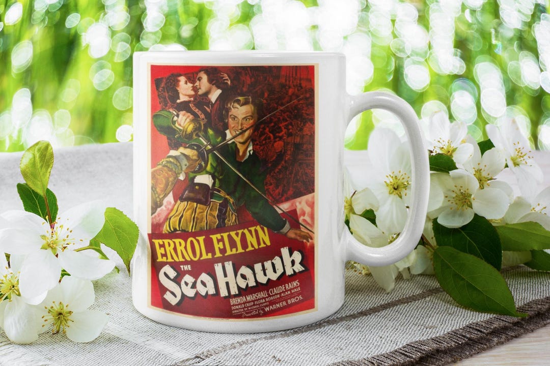 The Sea Hawk (1940) Mug – Errol Flynn Swashbuckler Poster – Classic ...