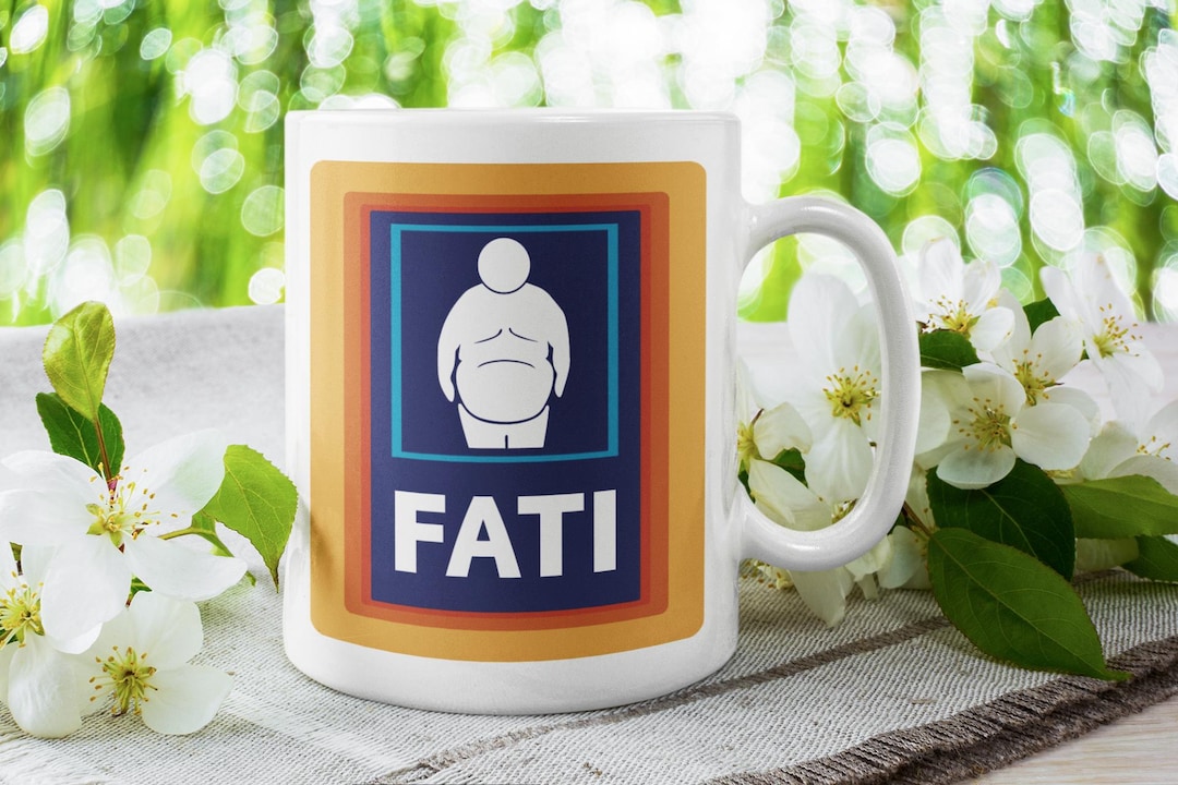 Fat Mug, Fat Gift, Fat Present, Sister Present, Mother Present - Etsy