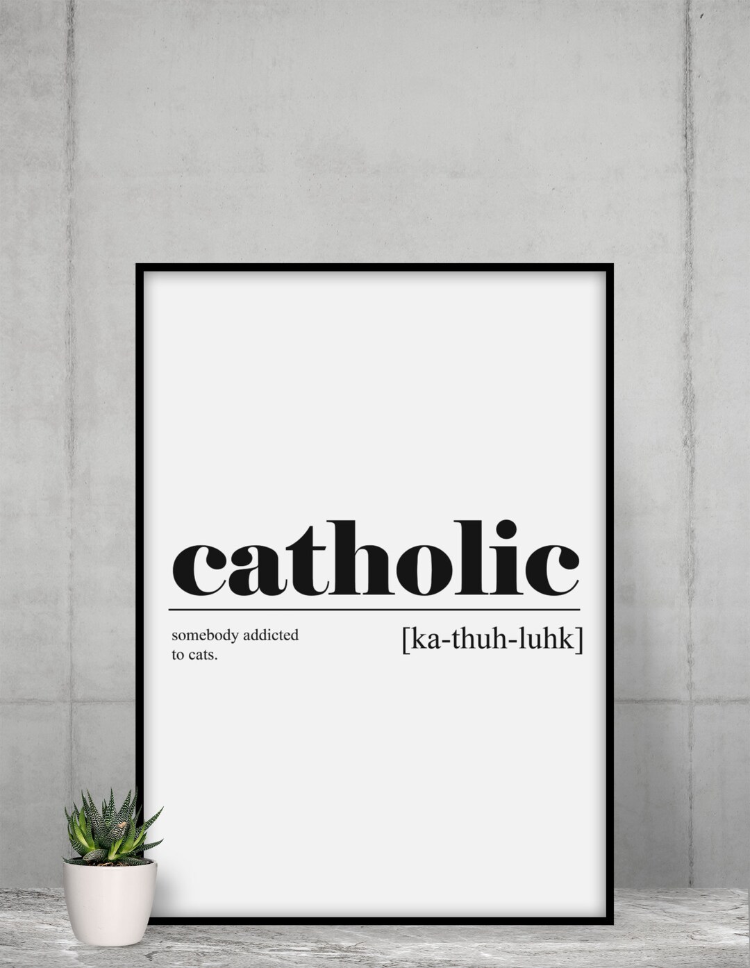 Catholic Definition Print – Humorous Wall Art for Kitchen, Office, or ...
