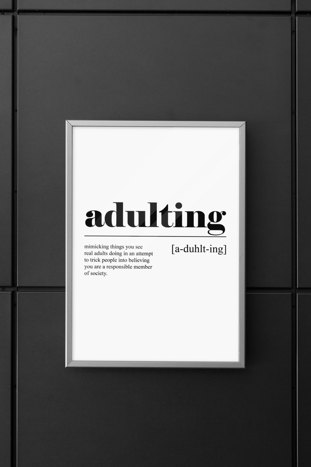 Funny Adulting Definition Print – Humorous Wall Art for Kitchen, Office ...