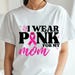 I Wear Pink for Breast Cancer Awareness Graphic Bundle (SVG, PNG, JPG ...