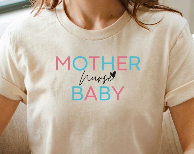 Mother Baby Nurse Shirt, Postpartum Nurse Sweatshirt, Neonatal Nurse ...