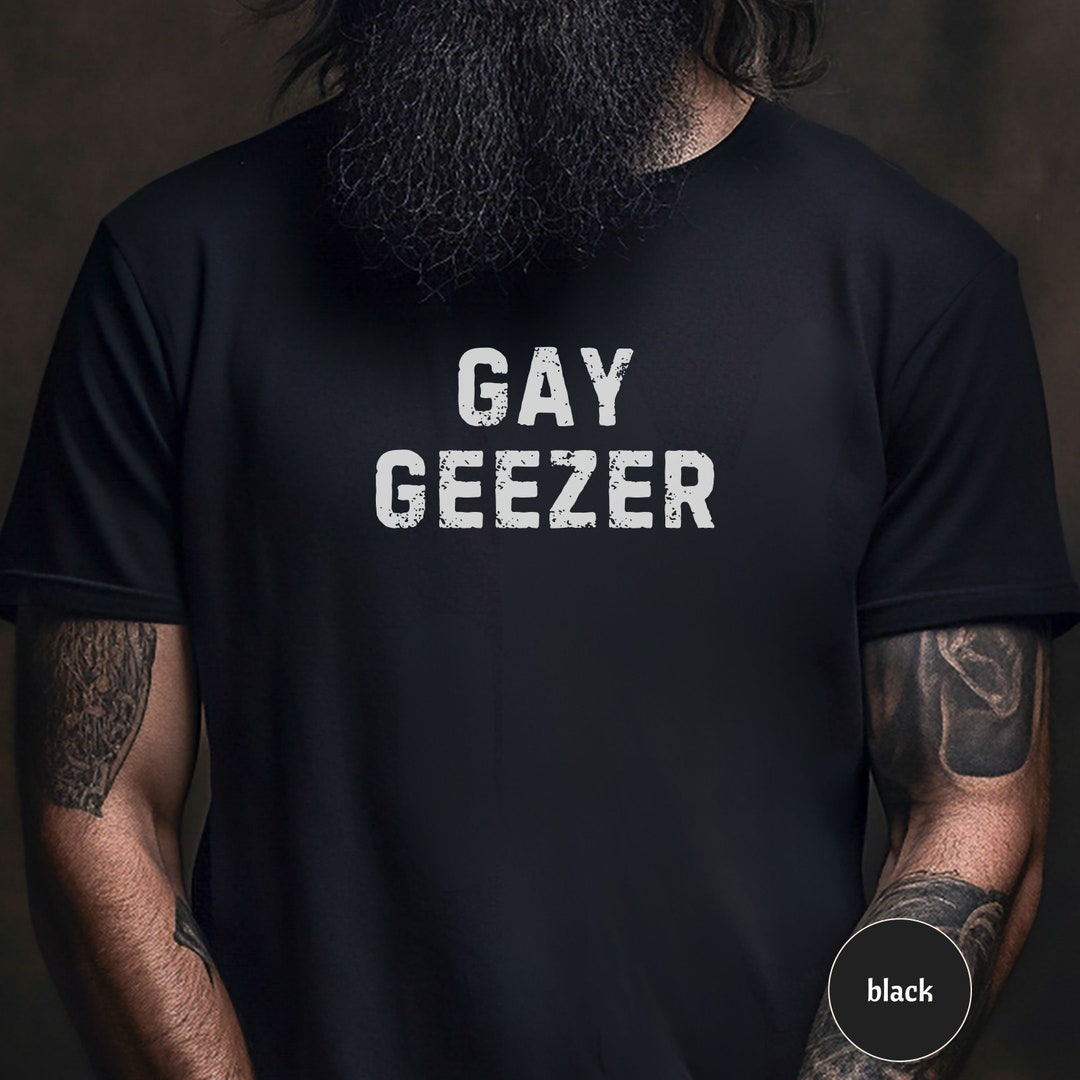 Gay Geezer Shirt, Proper Geezer, Cockney Geezer, Pride T-shirt, Funny ...