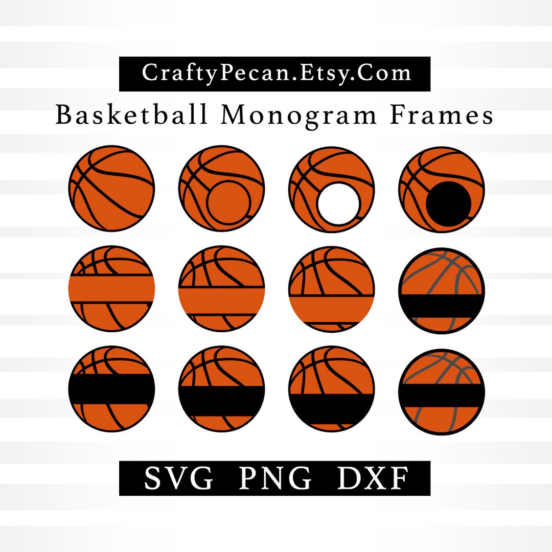 Basketball Ball Monogram Frames Svg Png Dxf Cut Files Bundle, Split ...