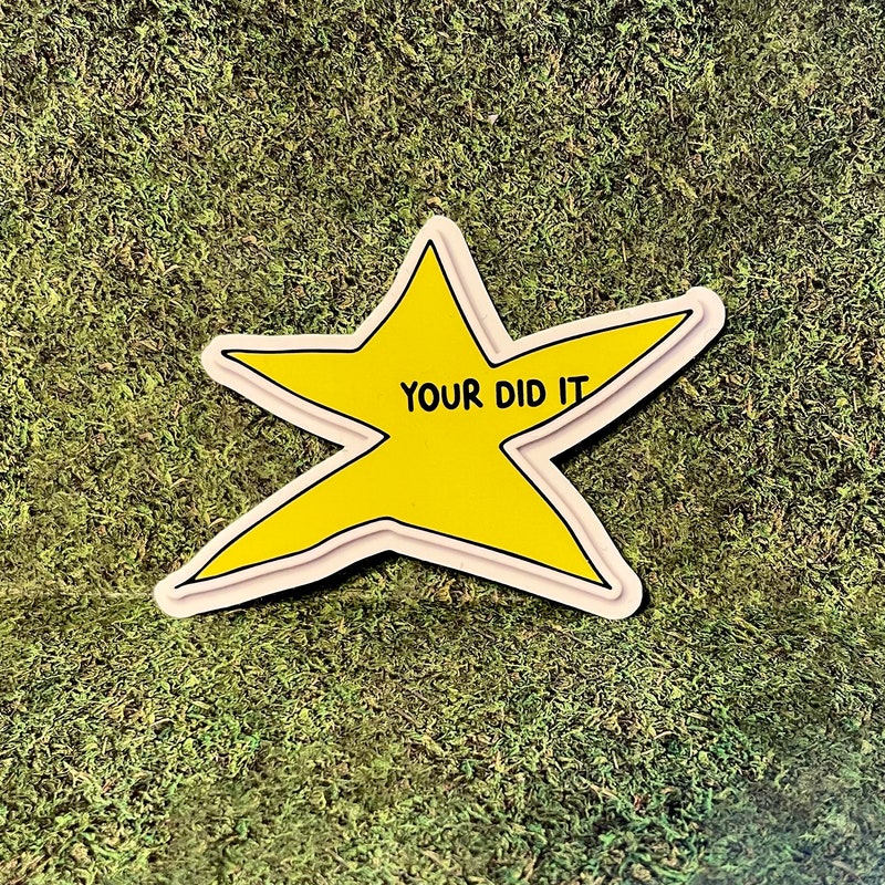 Your Did It Sticker - Etsy